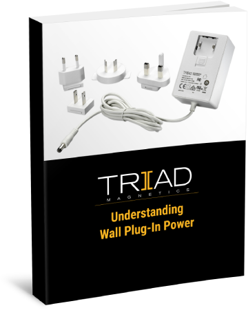 Understanding Wall Plug-In Power | Triad Magnetics