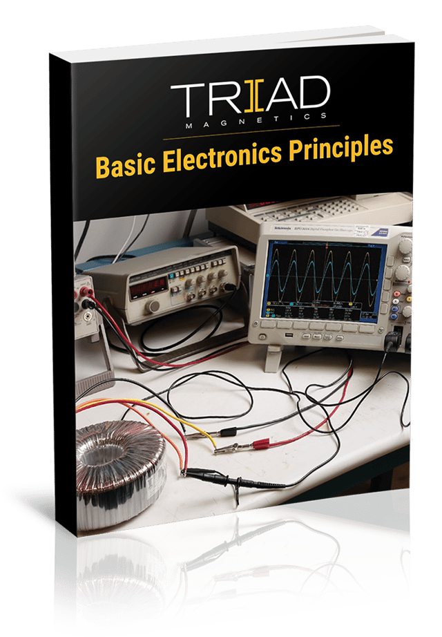 Triad's Basic Electronic Principles | Triad Magnetics