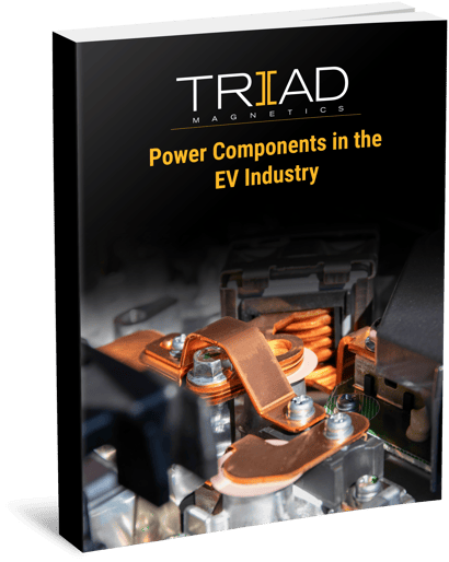 Power Components in the EV Industry | Triad Magnetics